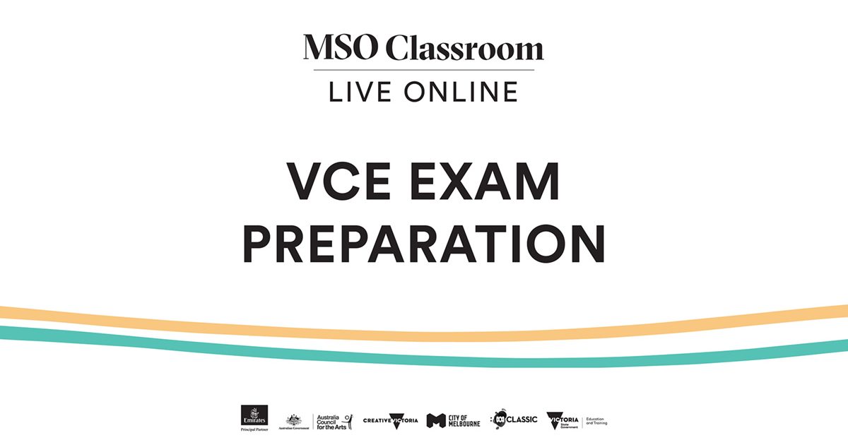 VCE Exam preparation | Melbourne Symphony Orchestra